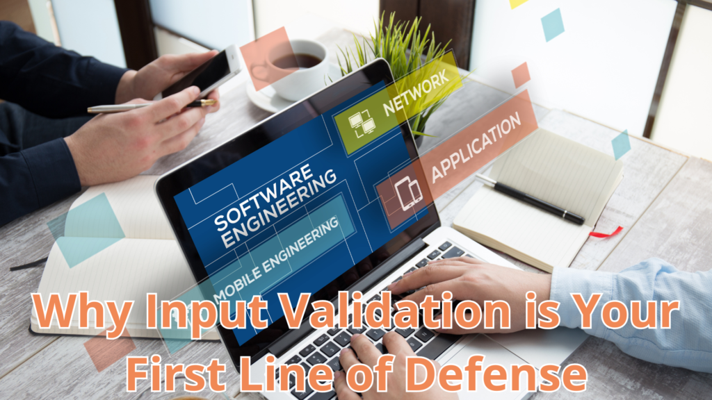 Why Input Validation Matters in Secure Coding | Stop SQLi, XSS & More
